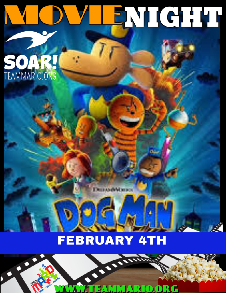 Dog Man-SOAR EVENT-Cinemark Edinburg - Team Mario